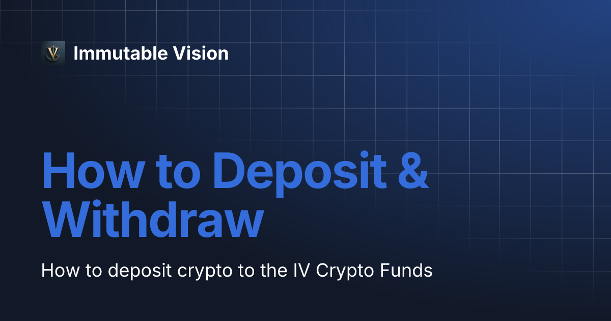 How to Deposit & Withdraw | Immutable Vision